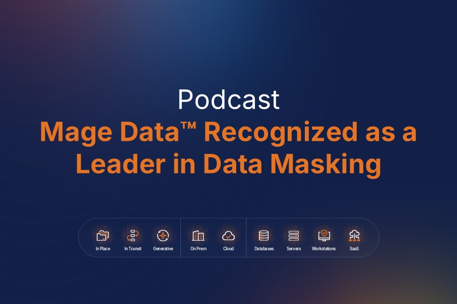 Recognized Leader in Data Masking – Mage Data